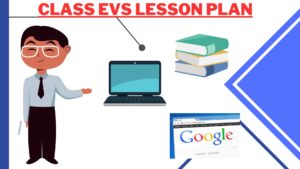 Class 4 EVS Lesson Plans in word and PDF format